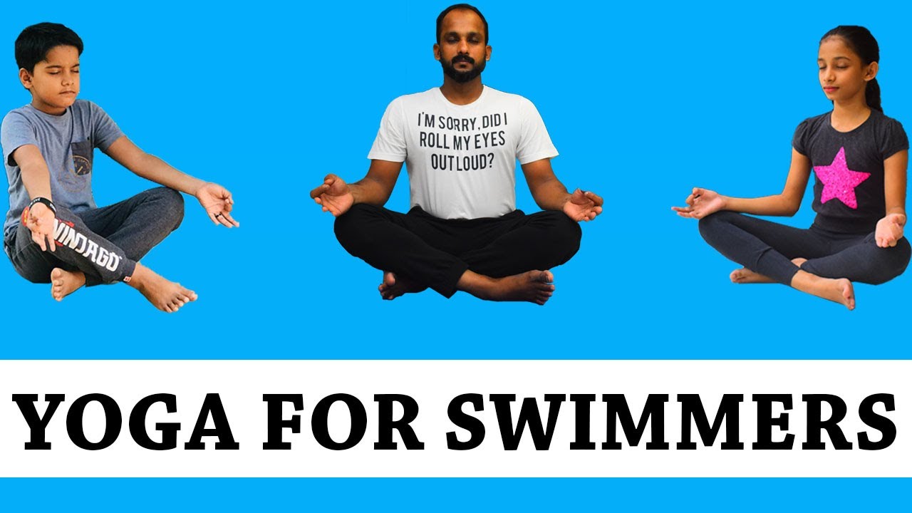 YOGA FOR SWIMMERS / BREATHING EXERCISES / AND ITS BENEFITS - YouTube