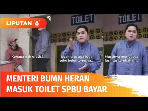 Heran Mengapa Toilet SPBU Bayar, Menteri BUMN Sentil Direksi Pertamina | Liputan 6