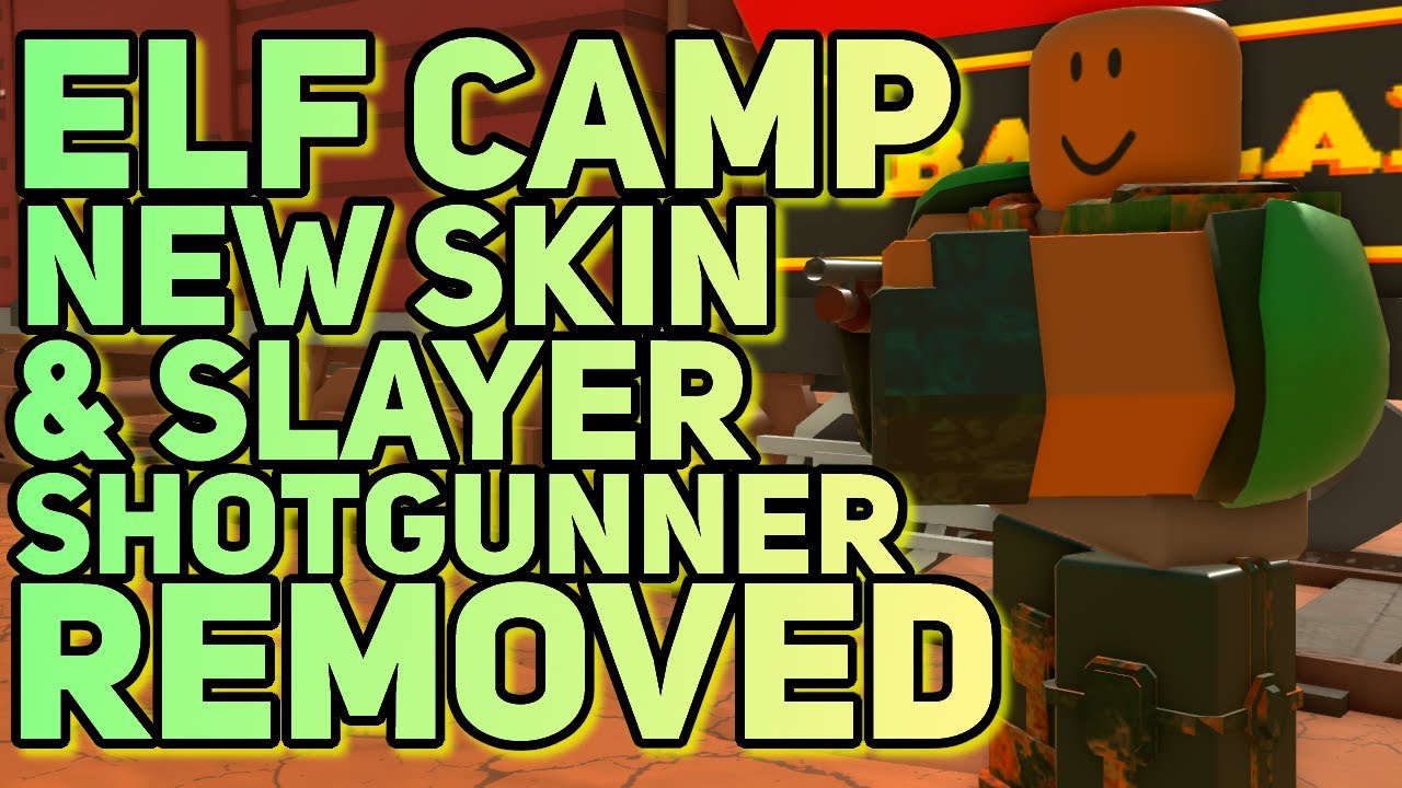 NEW ELF CAMP SKIN & SLAYER SHOTGUNNER REMOVED | Tower Defense Simulator ...