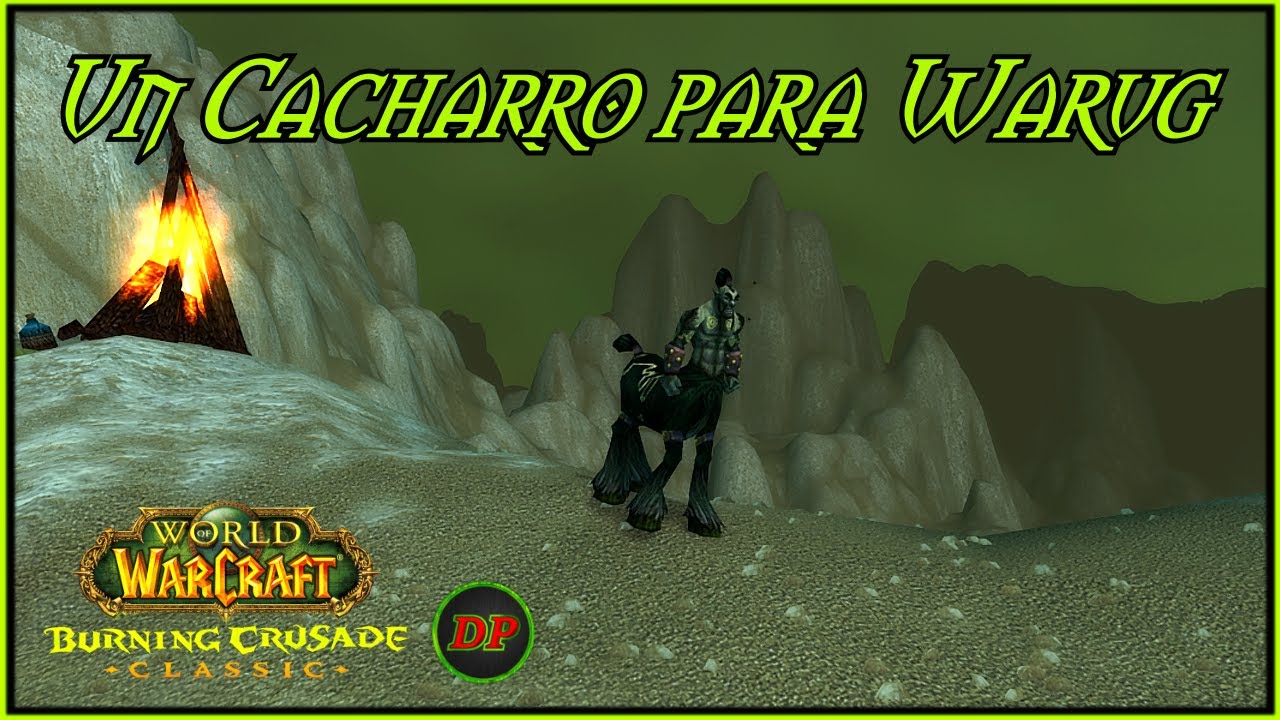 Un Cacharro para Warug🔵WoW TBC Classic - YouTube