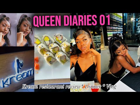 Queen Diaries 01 Vlog: Dinner at Kream restaurant in Midrand and restaurant review - YouTube