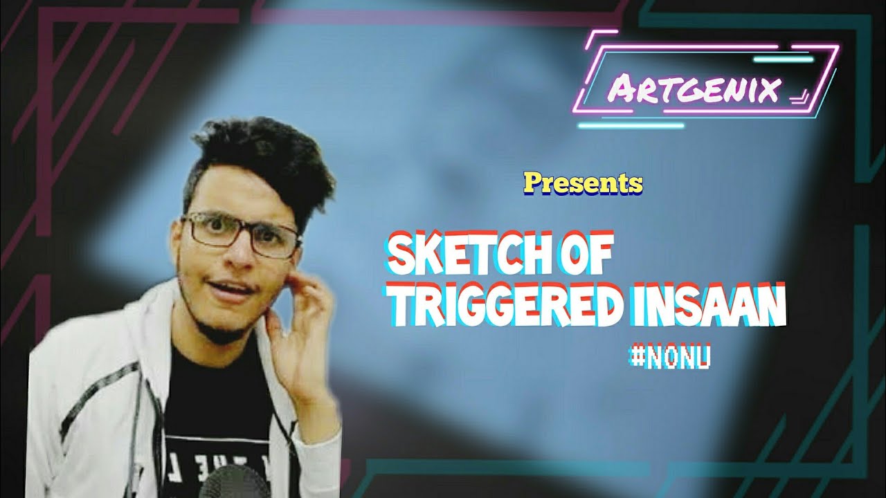 Sketch of Triggered Insaan || Fanart || How to draw Sketch || #nonu ...