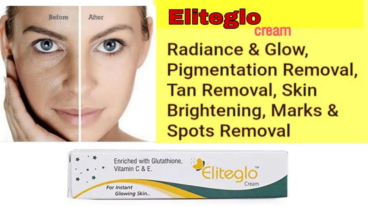 Eliteglo Cream review/best cream for skin lightening & brightening ...
