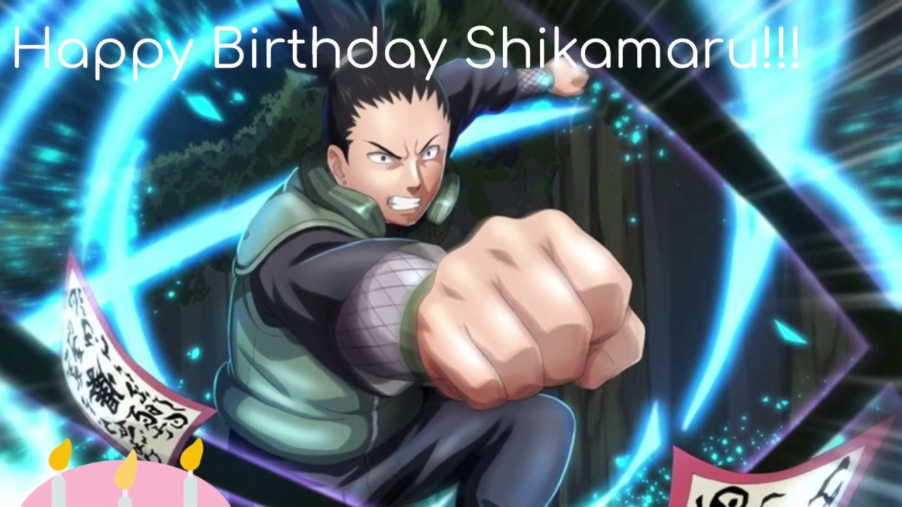🎉Happy Birthday Shikamaru!!! 🎉||Nxb Nv|| - YouTube