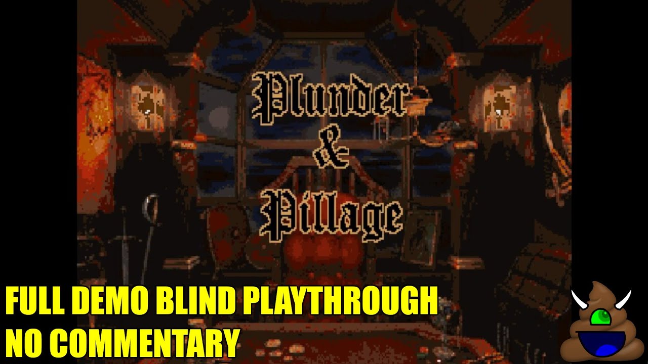 Plunder & Pillage (DOSBox)(Unreleased) - Full Demo Playthrough - No ...