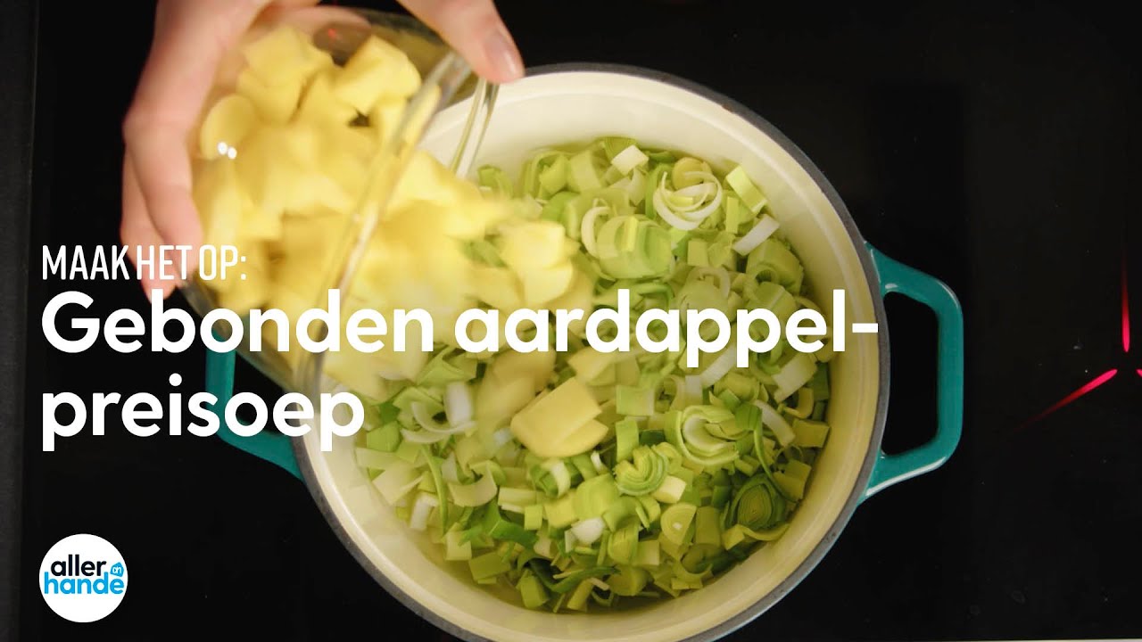 Gebonden aardappel-preisoep | Recept | Allerhande - YouTube