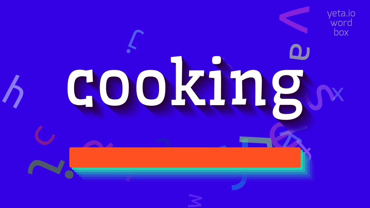 How to say "cooking"! (High Quality Voices) - YouTube