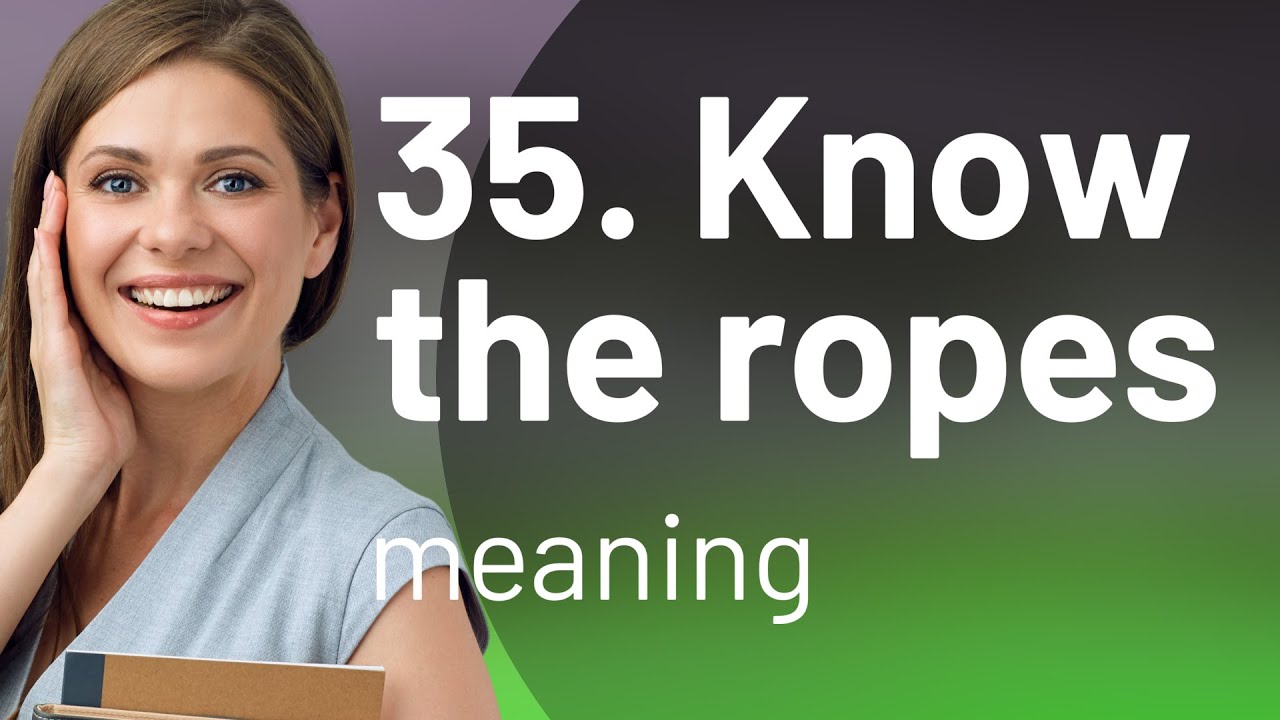 Mastering the Basics: Know the Ropes of English - YouTube