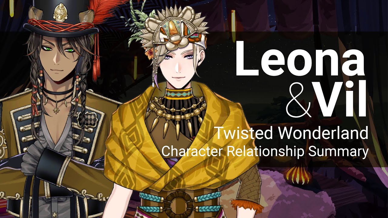 Leona and Vil Relationship Summary (Twisted Wonderland) - YouTube