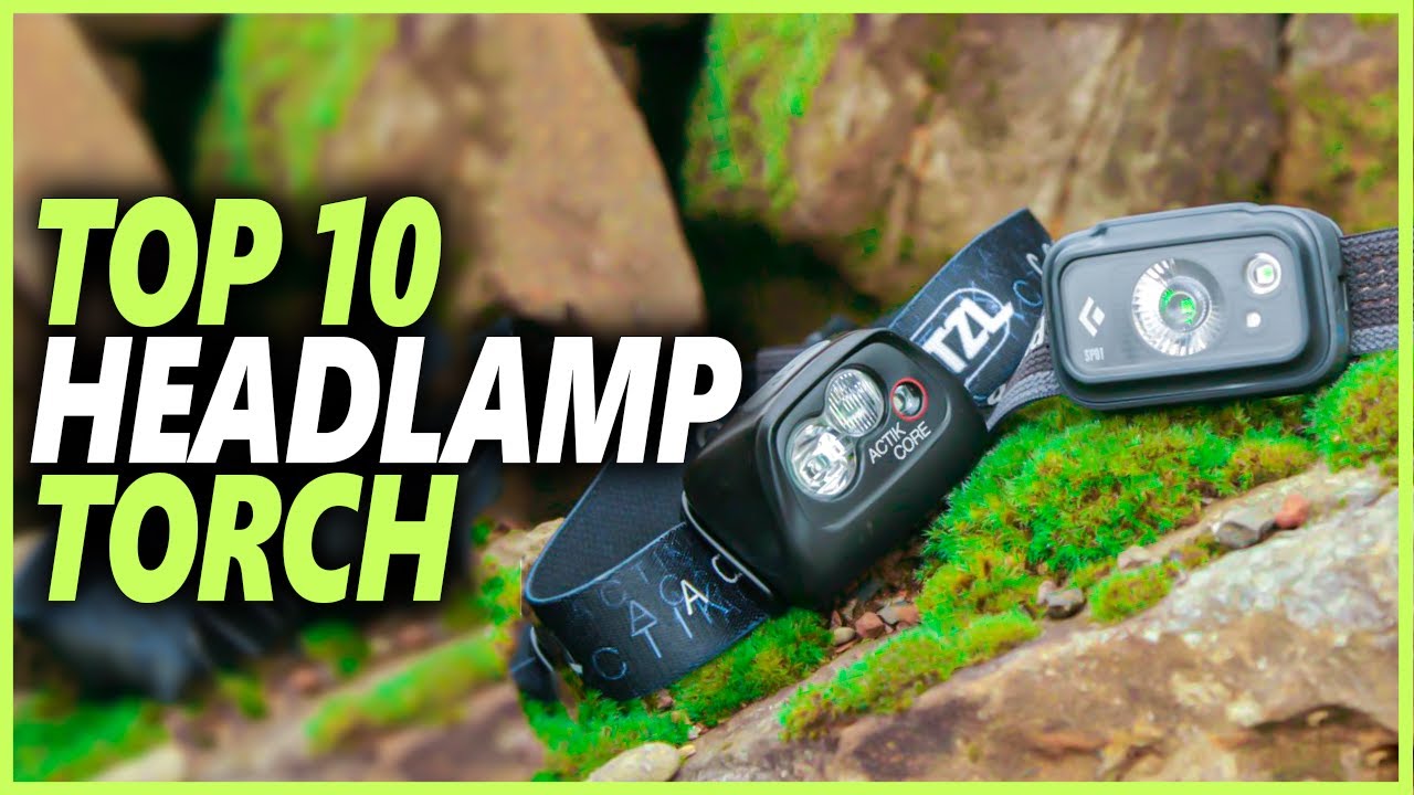 Best Headlamp Torch In 2022 | Top 10 Headlamp Torch To Light Up Your ...