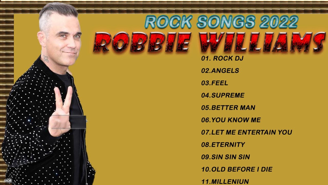 Robbie Williams greatest hits - Robbie Williams The best of songs ...