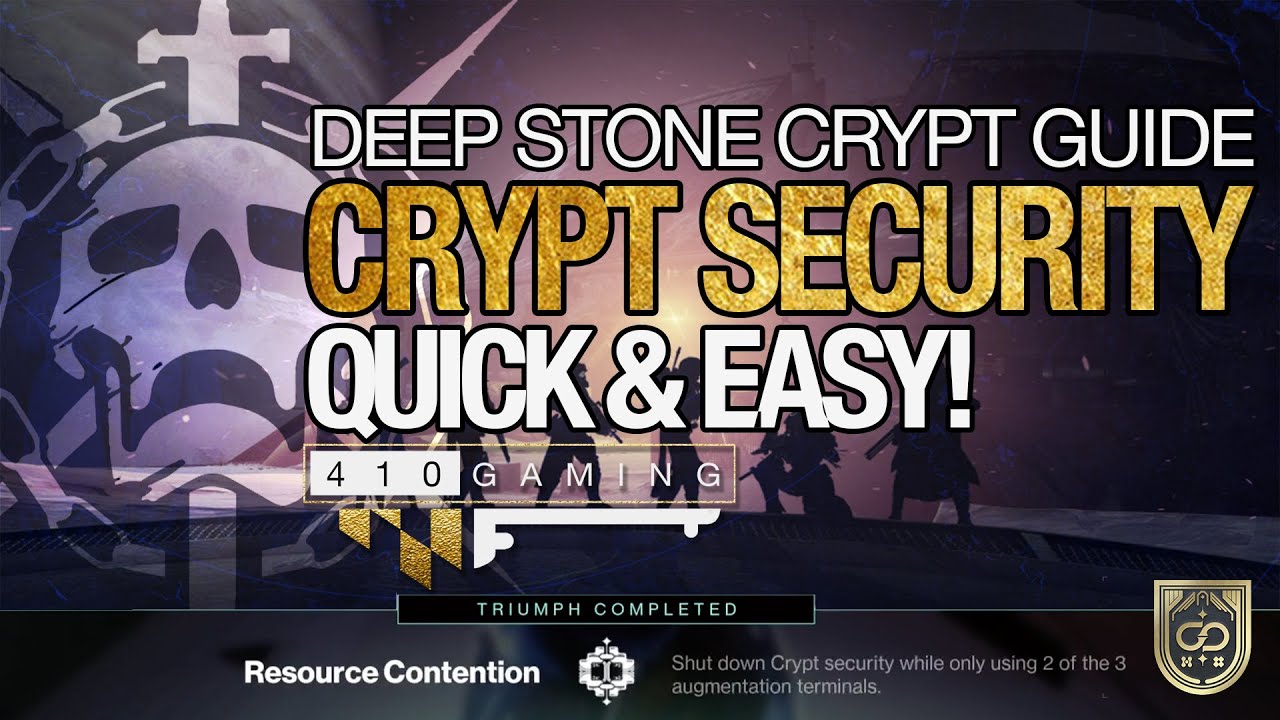 Deep Stone Crypt - Crypt Security QUICK & EASY GUIDE! | Resource ...