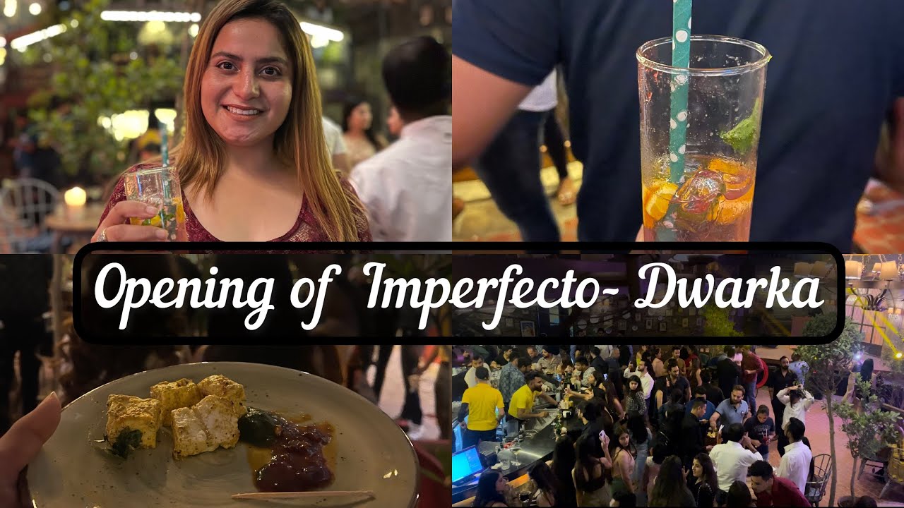 What’s New in Delhi- opening of Imperfecto and reviews - YouTube