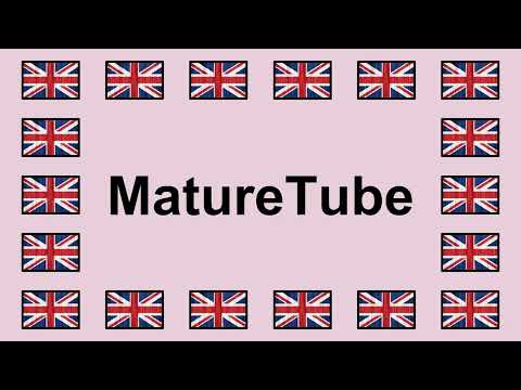 Pronounce MATURETUBE in English 🇬🇧