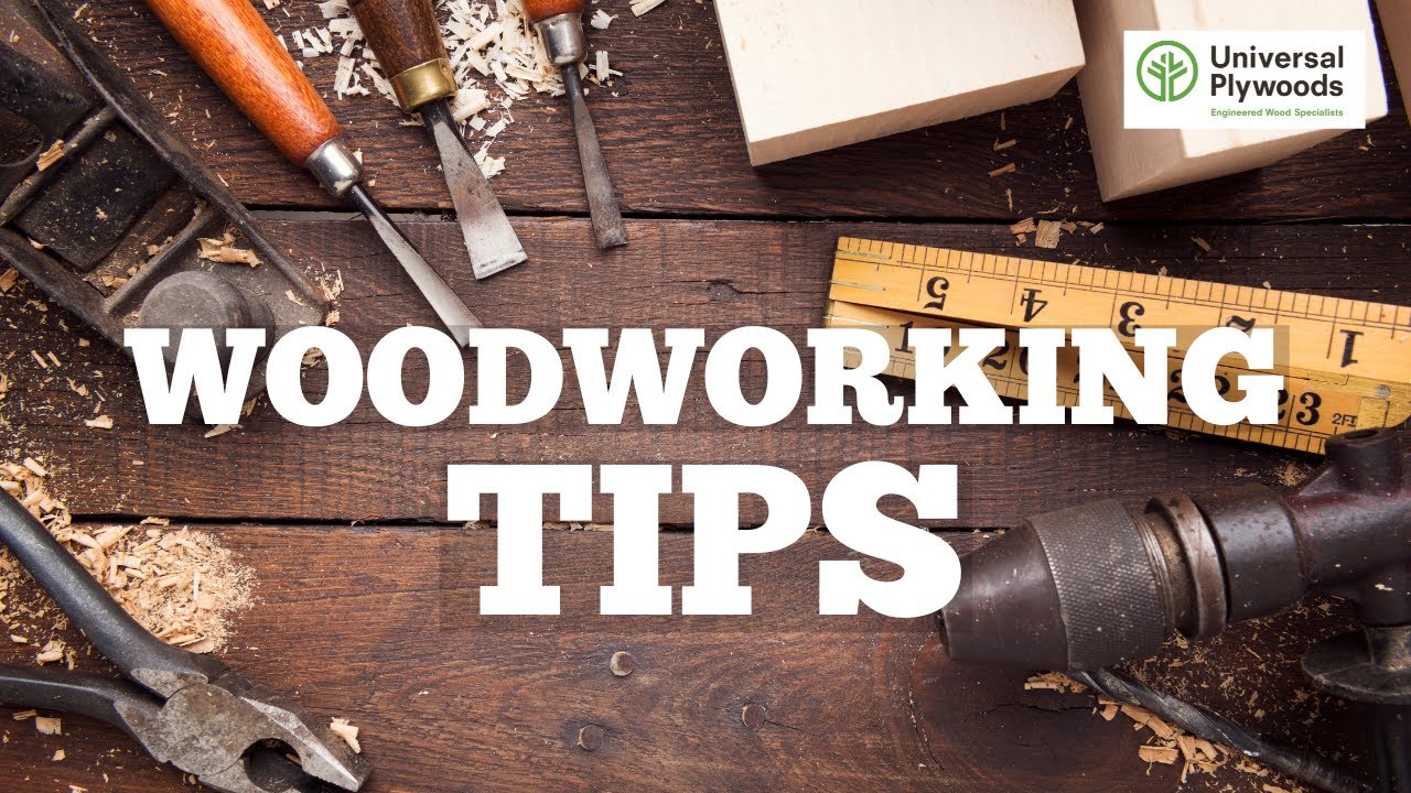 Woodworking Tips for Planning your Projects with Universal Plywoods ...