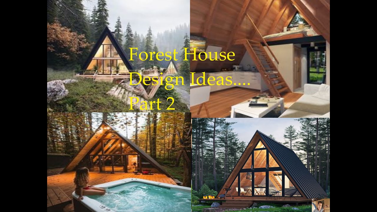 12 Forest House Design Ideas Part 2 - YouTube