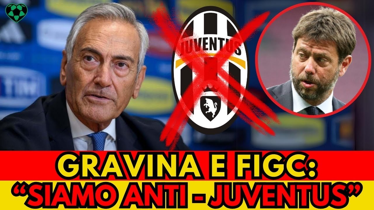 GRAVINA E FIGC DICHIARAZIONE SHOCK ANTI JUVE! Ecco cosa hanno fatto ...