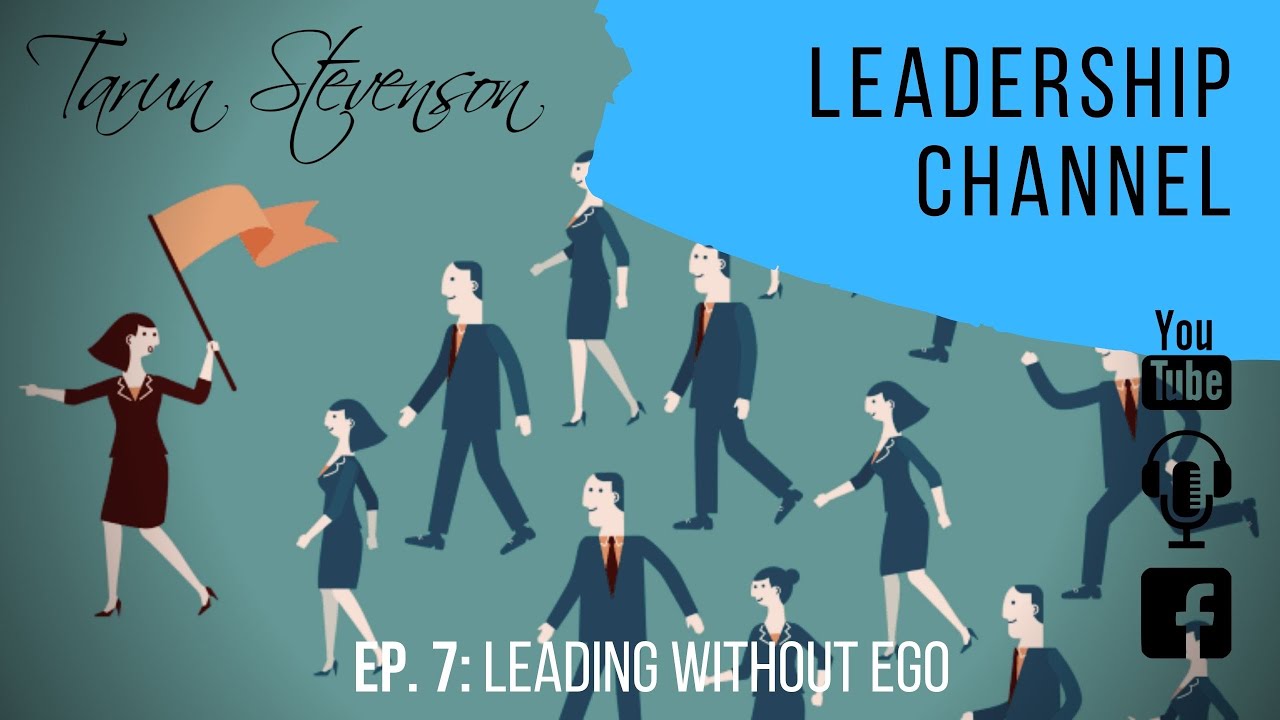 How to Lead Without Ego - Leadership Tip - Ep 7 - YouTube