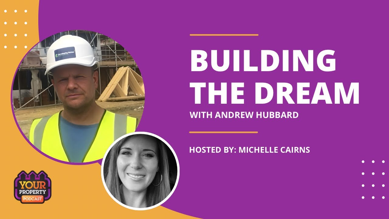 Building the Dream with Andrew Hubbard - YouTube