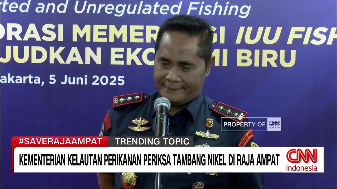 Kementerian Kelautan Perikanan Periksa Tambang Nikel di Raja Ampat - YouTube