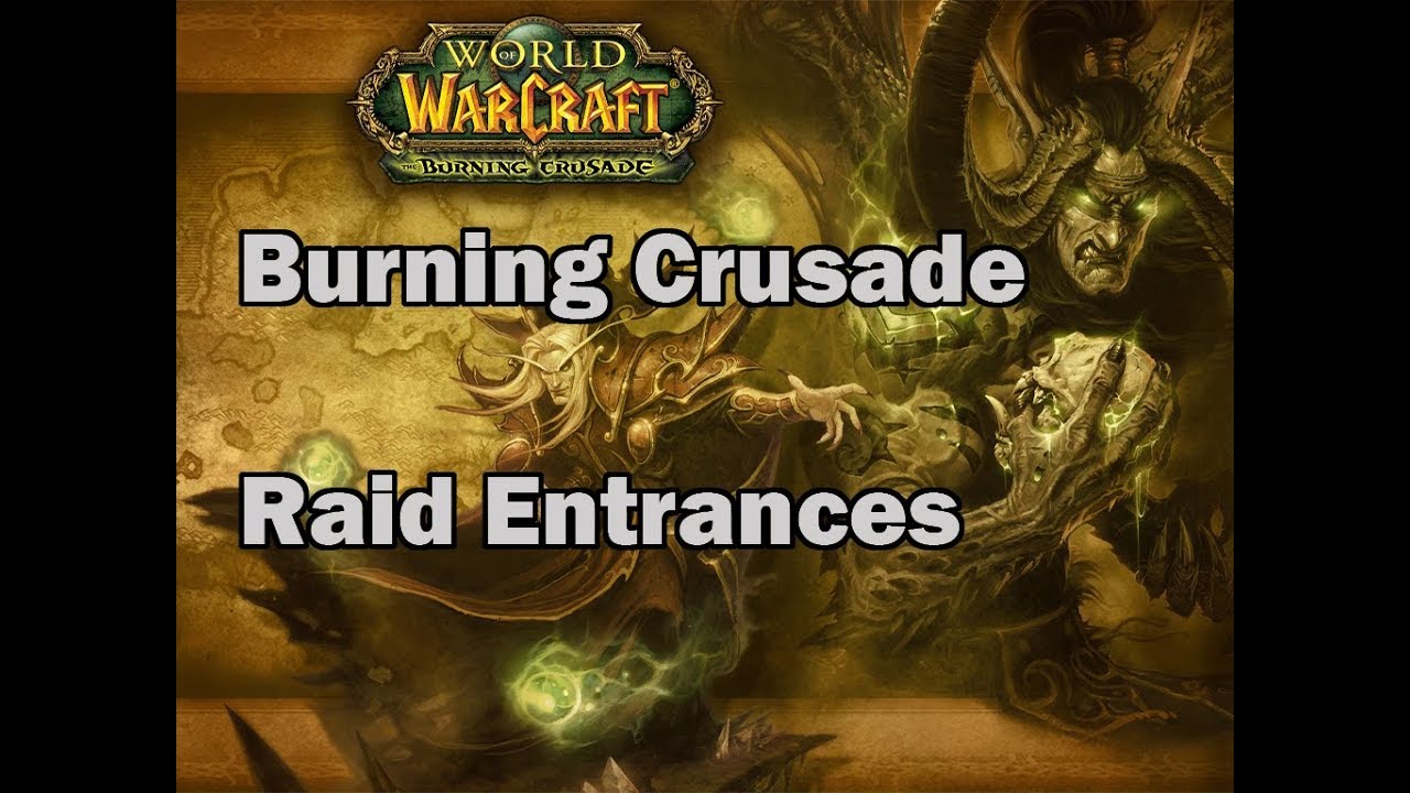 All Burning Crusade Raid Entrance Locations - YouTube
