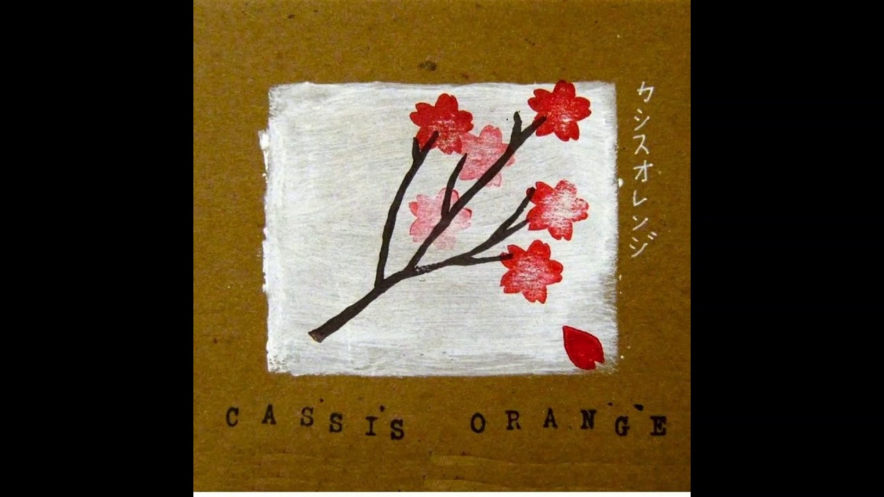 Cassis Orange - O, So What 03 - YouTube