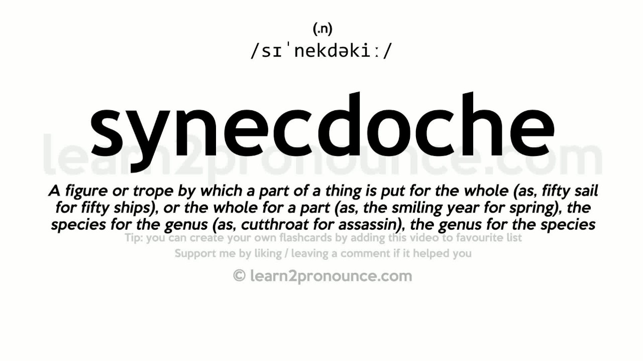 Synecdoche pronunciation and definition - YouTube