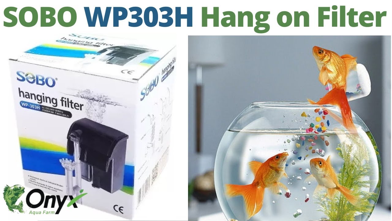 Sobo WP 303H Aquarium Hang On Filter 5 Watts | Best Aquarium hang on Filter | Onyx Aqua Farm ...
