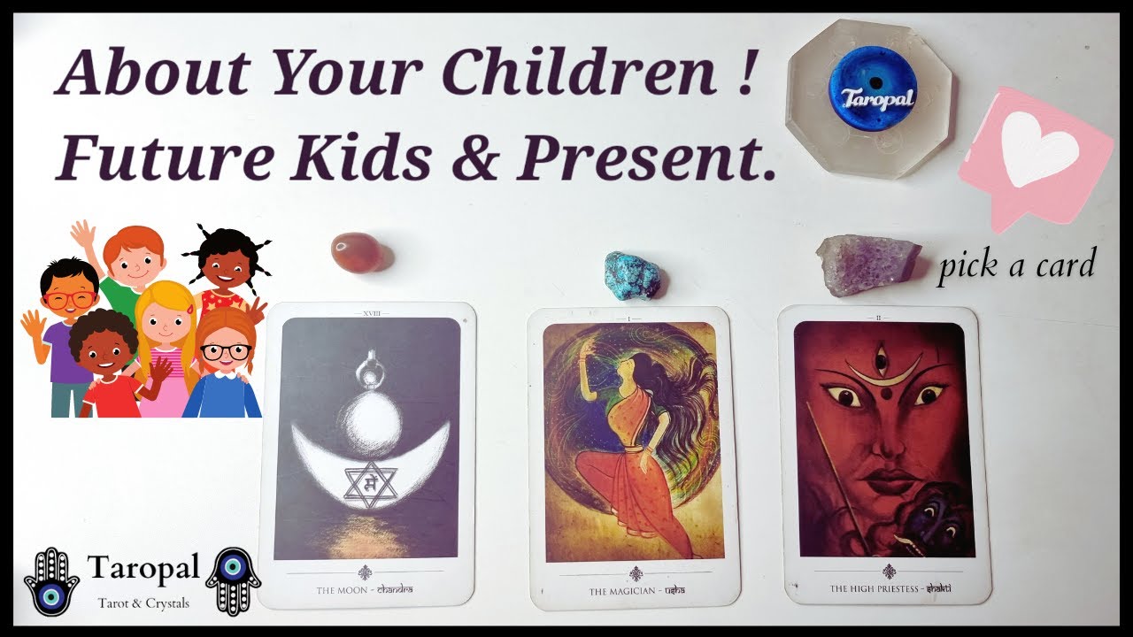 All About Your Children! Personality & Predictions For Future Kids And ...