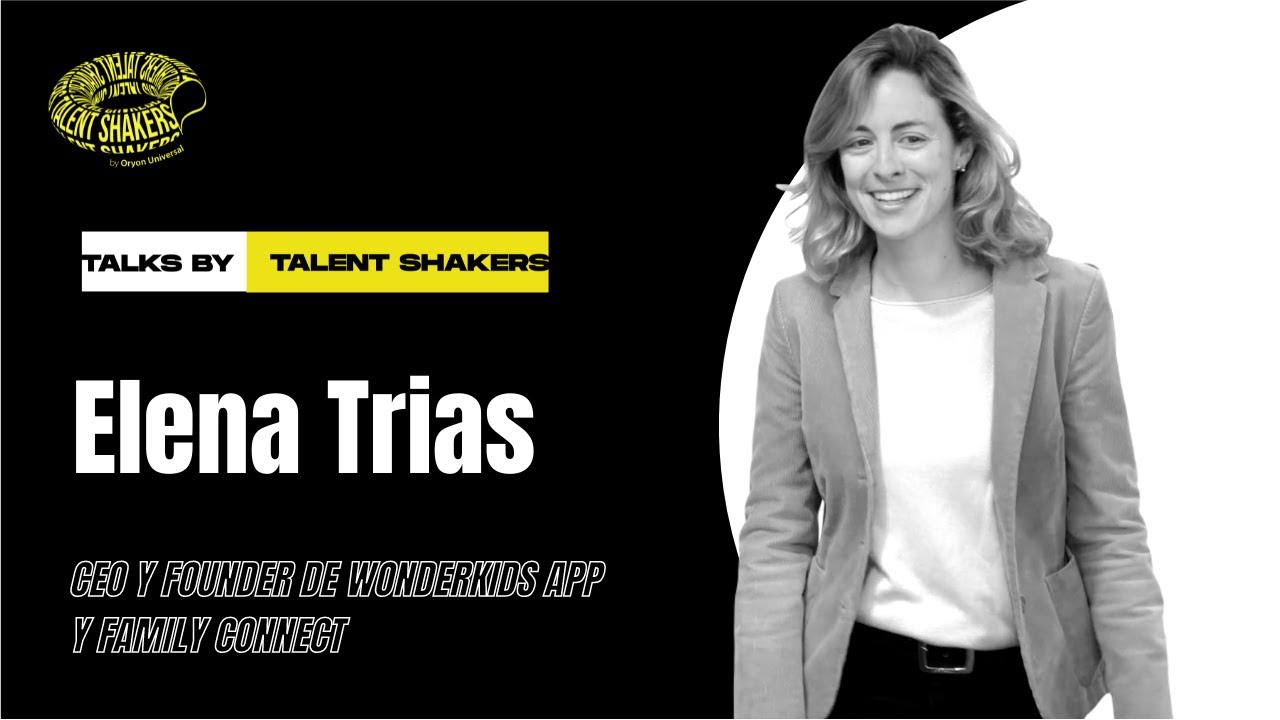 Entrevista a Elena Trias, Fundadora de Wonderkids app y Family Connect ...