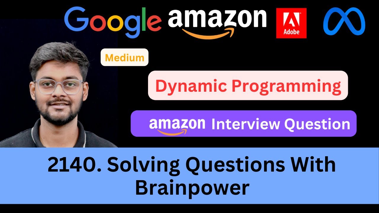 Leetcode 2140 Solving Questions With Brainpower Dynamic Programming 8693