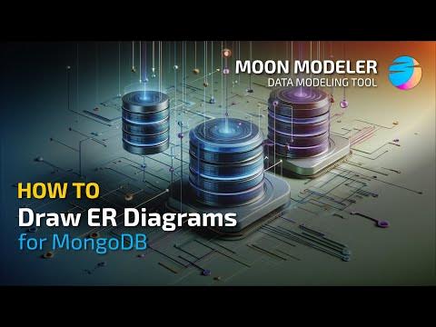 How to draw ER diagrams for MongoDB in Moon Modeler - YouTube