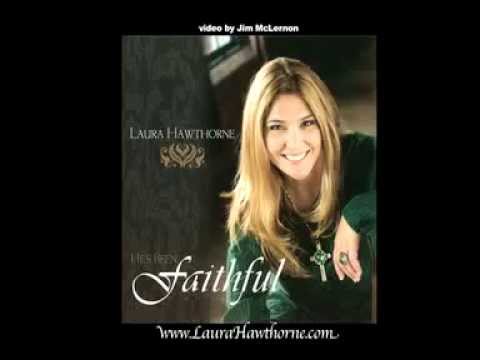 Inside the Music - "He's Been Faithful" // Laura Hawthorne - YouTube