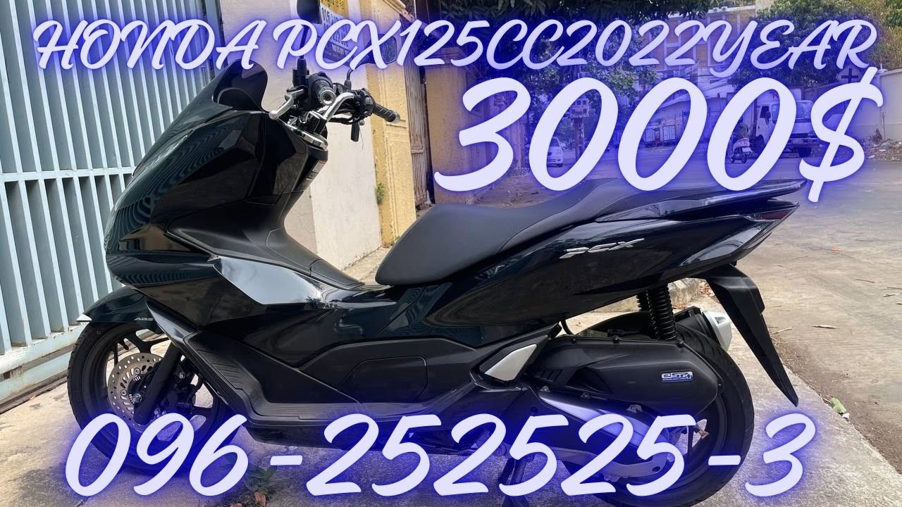 HONDA PCX125CC 2022 YEAR ID 2404-094 / 3000$ ម៉ូតូក្រដាសពន្ធ TELL 096-25-25-25-3 - YouTube
