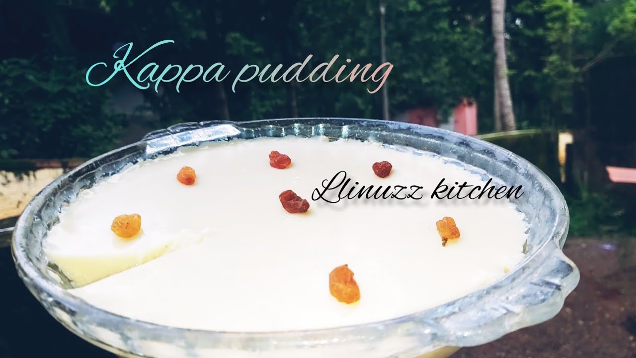 KAPPA PUDDING RECIPE || കപ്പ കൊണ്ട് ഒരു അടിപൊളി pudding || 😋 tapioca ...