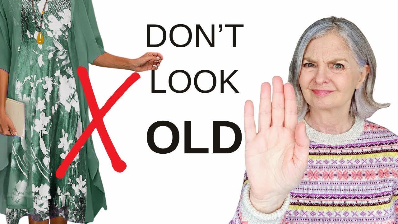 BE Warned YOU Look OLD in Outdated Fashion Over 50 - YouTube
