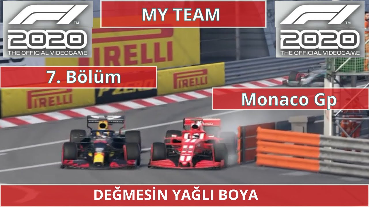 F1 2020 My Team - #7 - Monaco Gp - Monaco'da Geçiş Yapılır Mı? EVET ...
