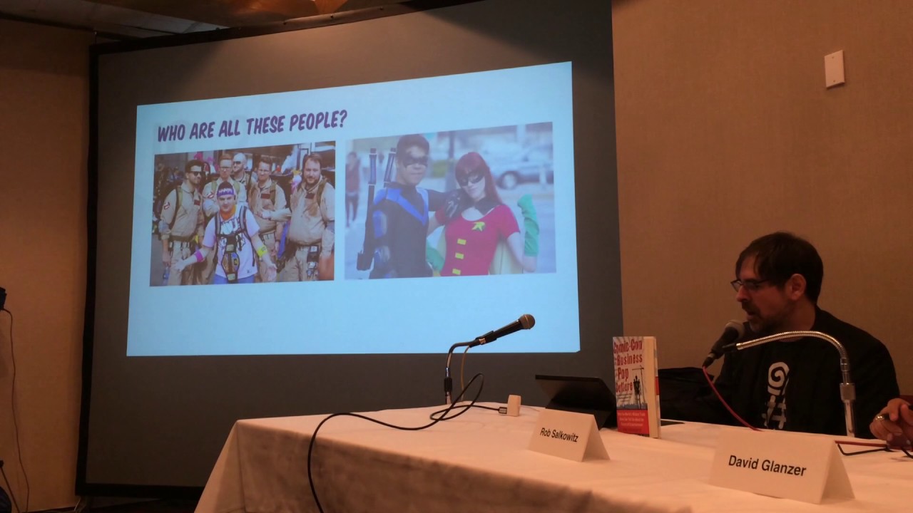 Comic Cons and the Future of Fandom (Rob Salkowitz and David Glanzer ...
