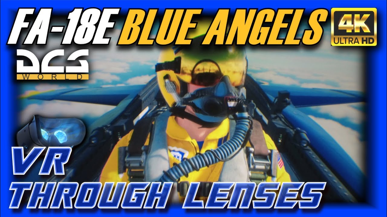 FA-18E DCS VR - BLUE ANGELS WINGOVER MANEUVER - YouTube