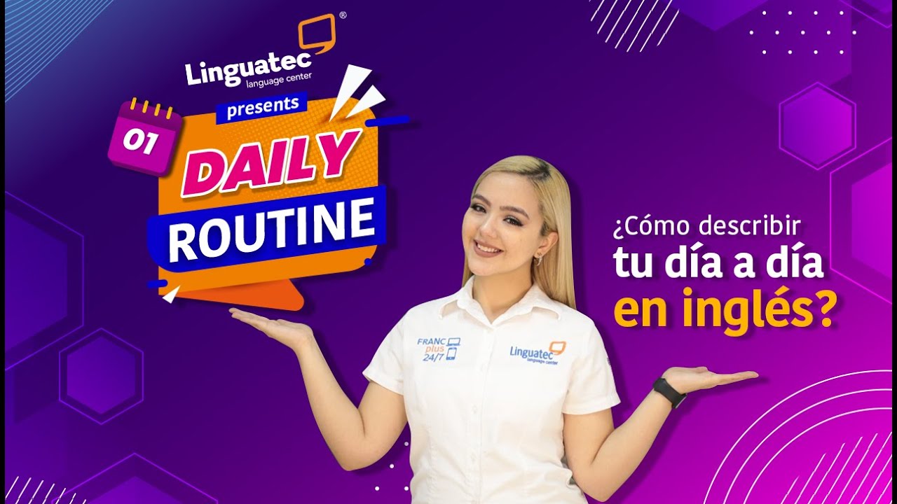 ¿Cómo hablar de mi rutina en inglés con verbos y conectores? | Nivel A2 ...