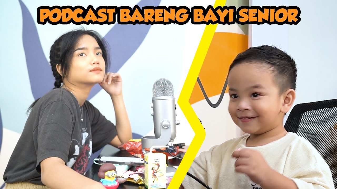 GALA KANGEN SAMA MAMI PAPI ??!! PODCAST BARENG BAYI SENIOR!!! - YouTube