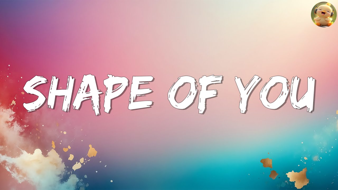 Ed Sheeran - Shape Of You (Lyrics) - YouTube