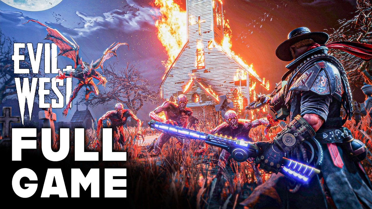 Evil West - Full Game Walkthrough [PC] (No Commentary) 4K 60FPS Ultra ...