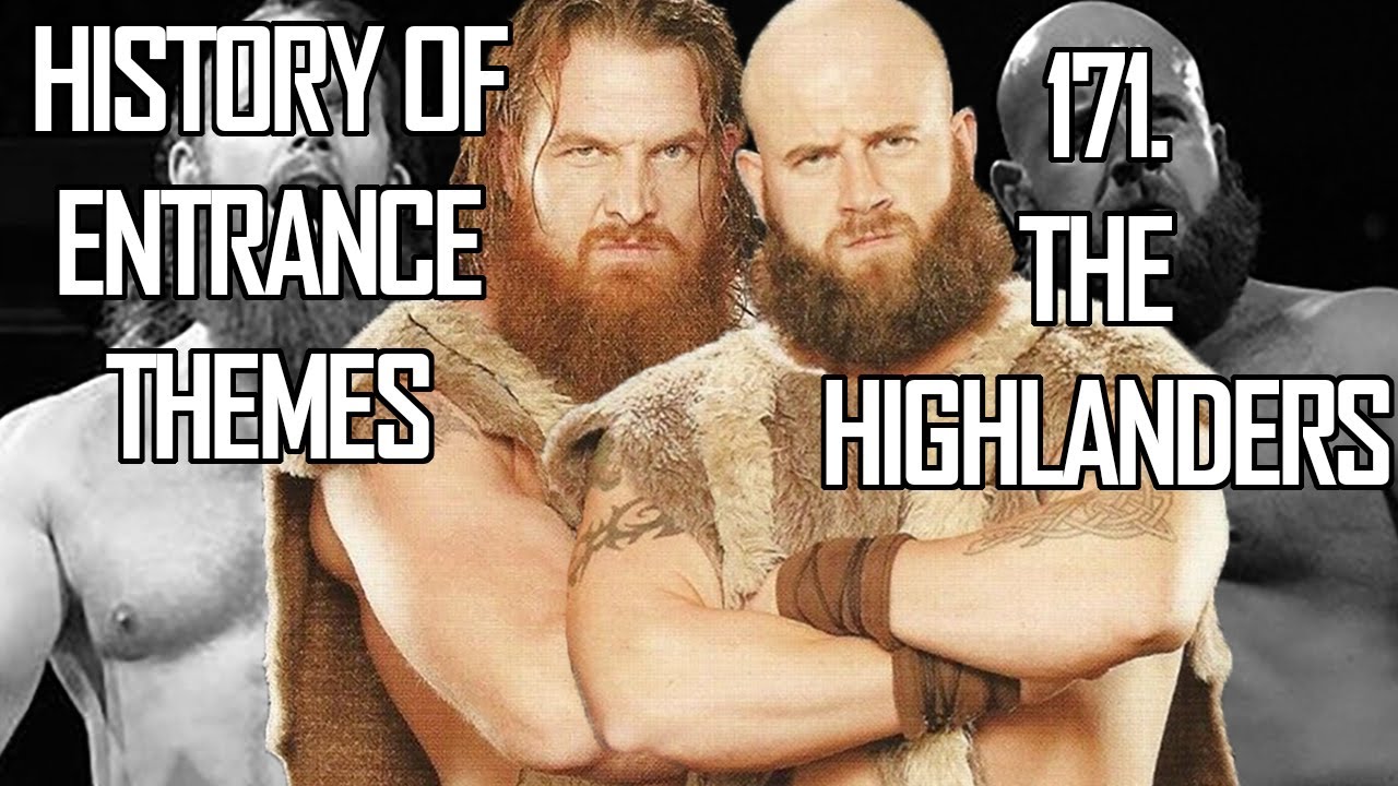 History of Entrance Themes #171. - The Highlanders (WWE) - YouTube