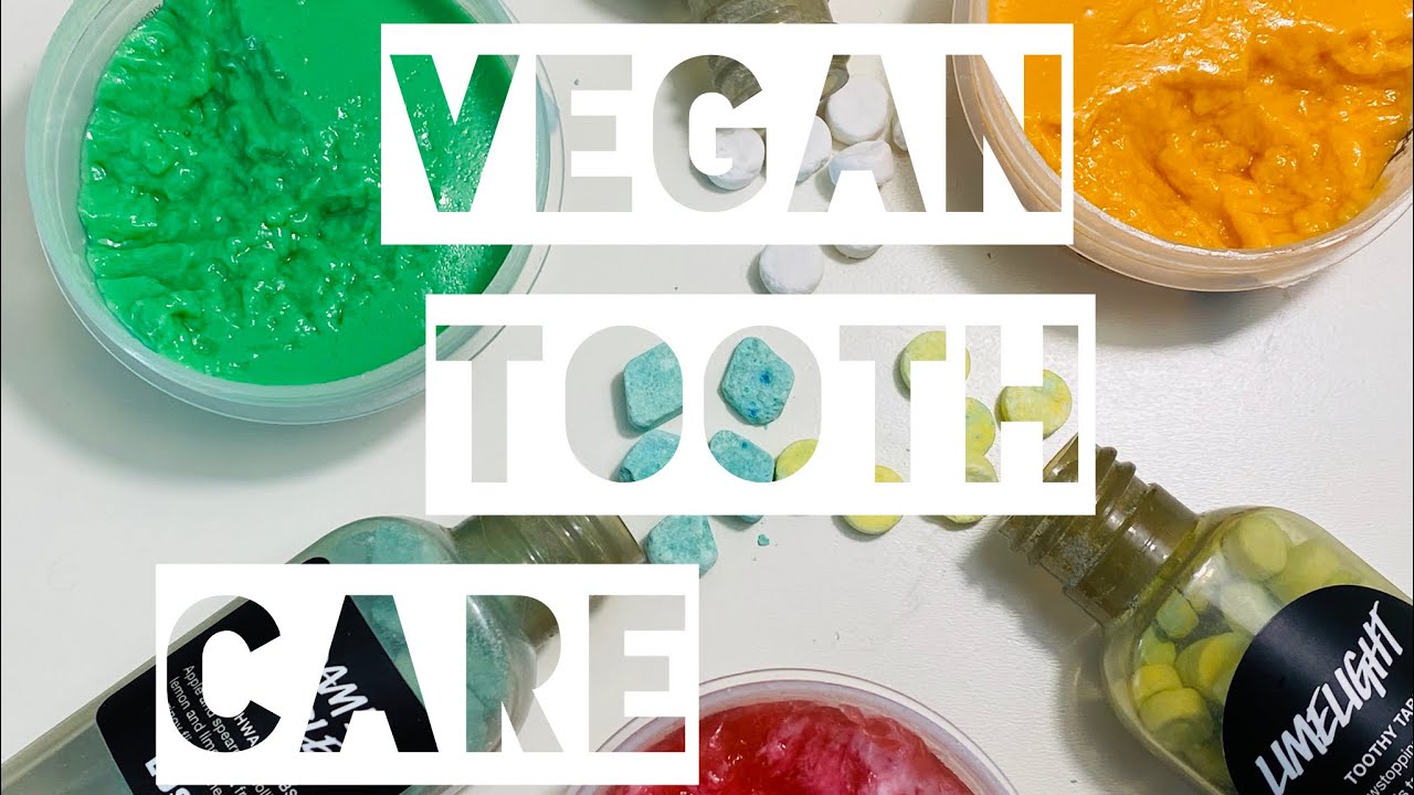Vegan Tooth Care - YouTube