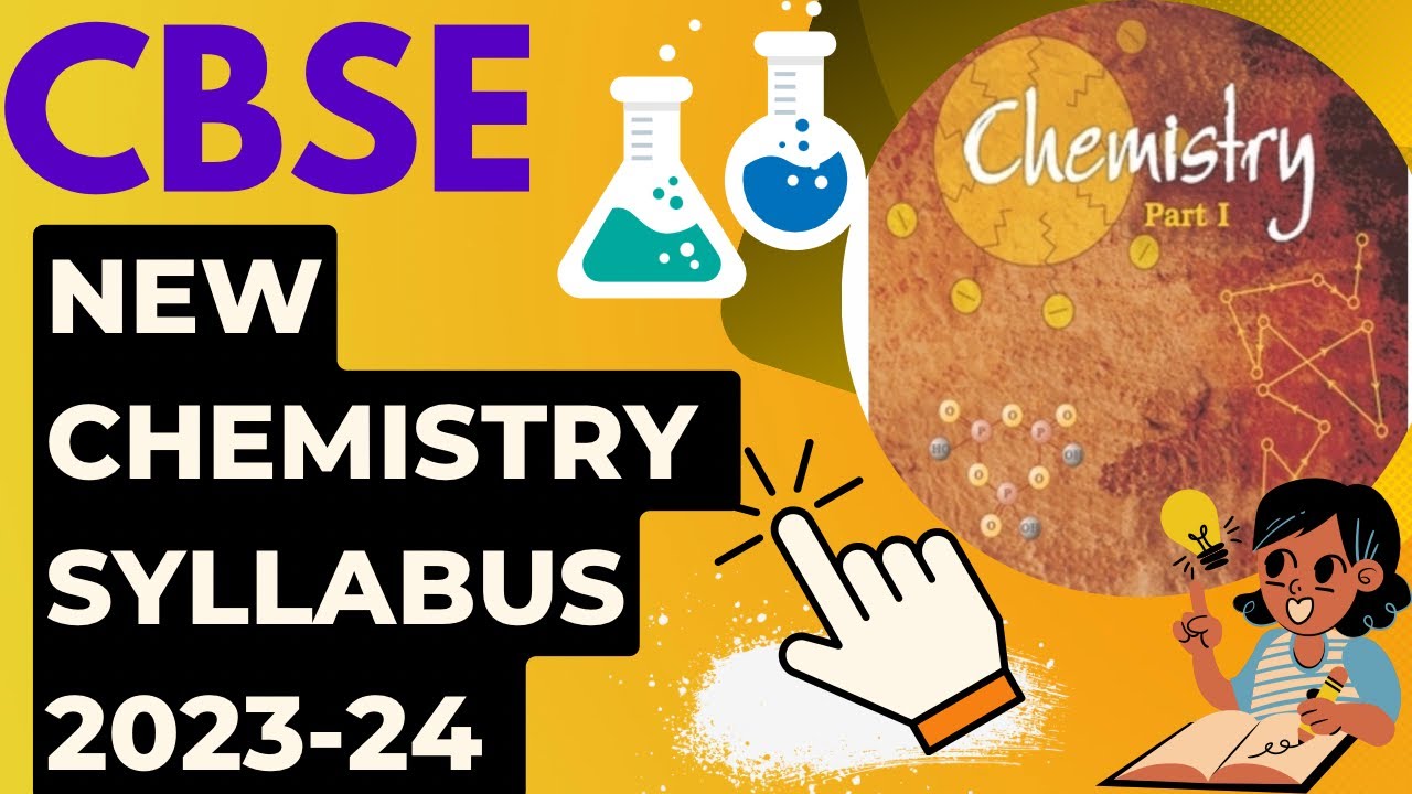 Class 12 Chemistry Syllabus 2023-24|Class 12 Chemistry Syllabus 2024 ...