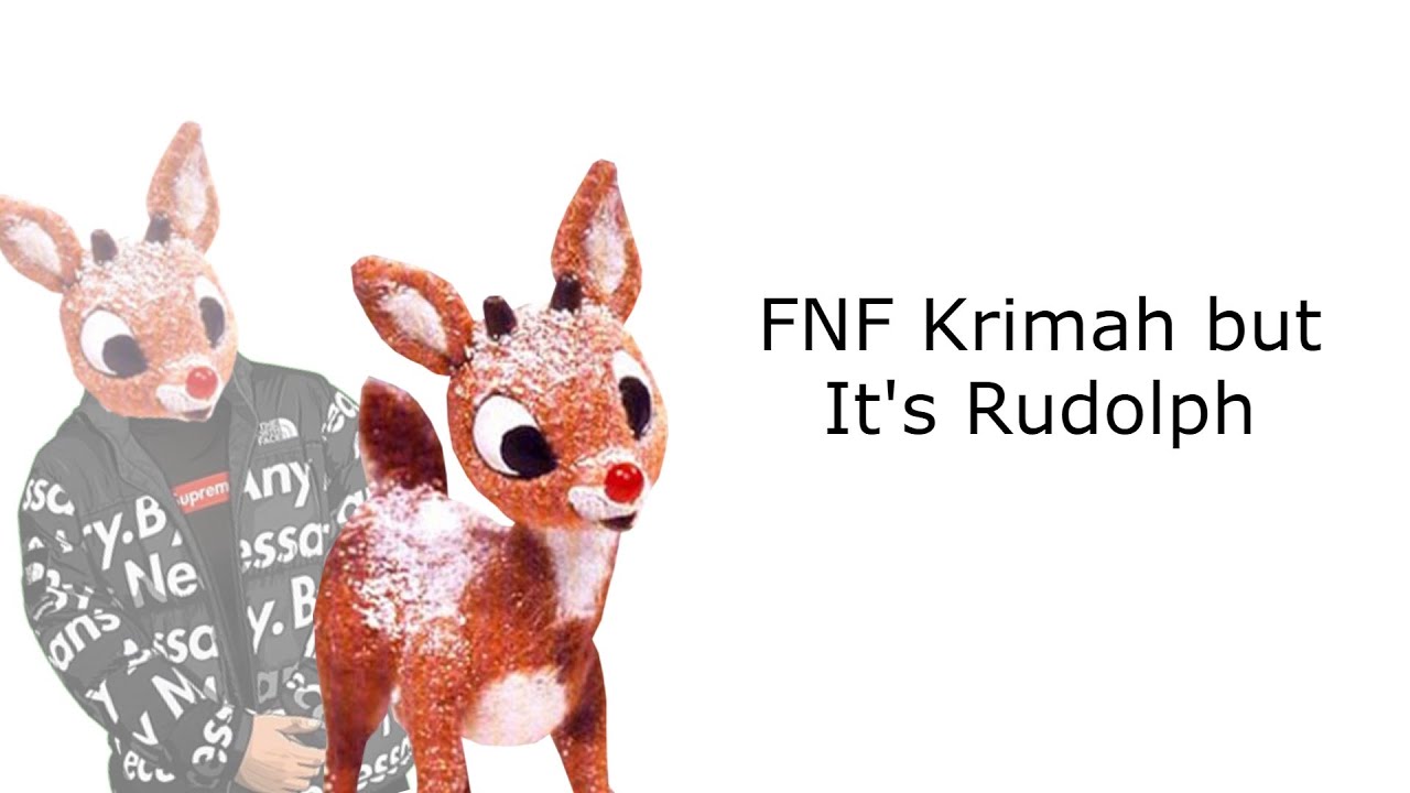 FNF Krimah but it's Rudolph - YouTube