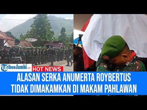 Ternyata Ini Alasan Serka Anumerta Roybertus Simbolon Tidak Dimakamkan ...