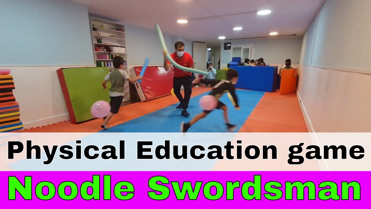 Physical Education game | Noodle Swordsman | Classroom PE Lessons - YouTube