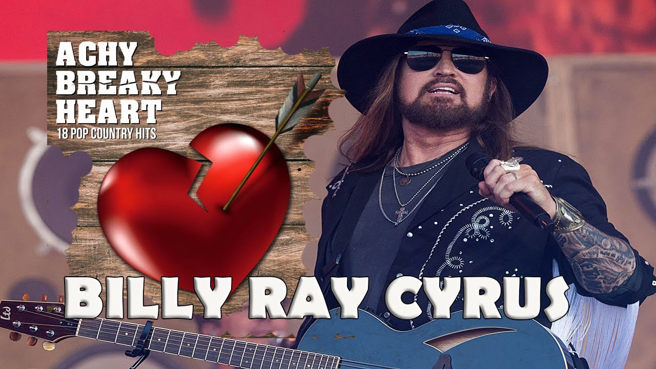 Achy Breaky Heart - With Lyrics - Billy Ray Cyrus - YouTube